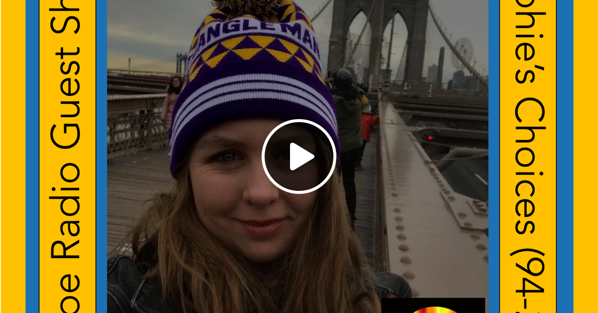 Tribe Radio Guest Show #185 - Sophie's Choices (1994-2024) Broadcast ...