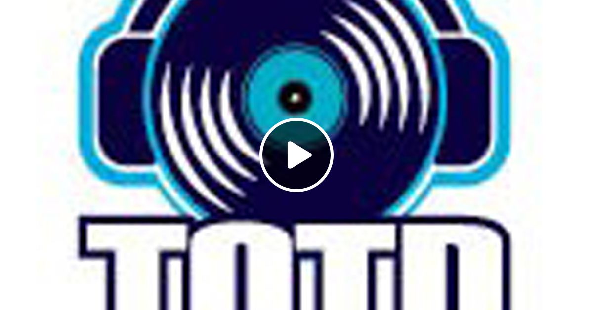 TOTD 12 Years Celebration by Tony Best | Mixcloud