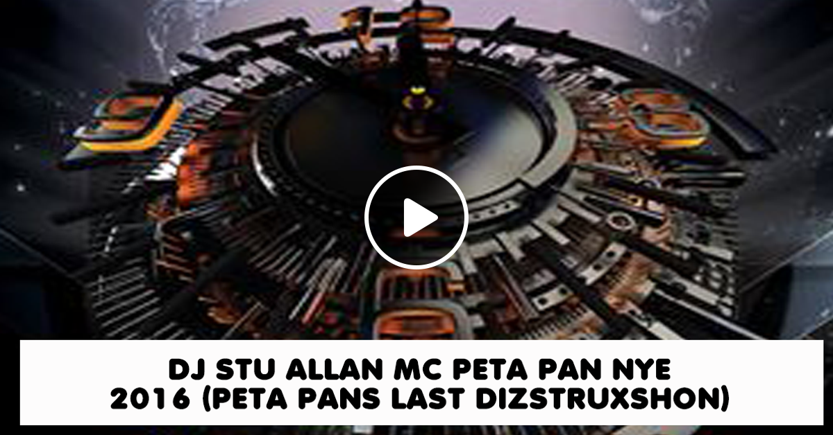 DIZSTRUXSHON vs UPRISING NYE 2016 DJ STU ALLAN MC PETA PAN ( PETA PANS RETIREMENT SET) by ...