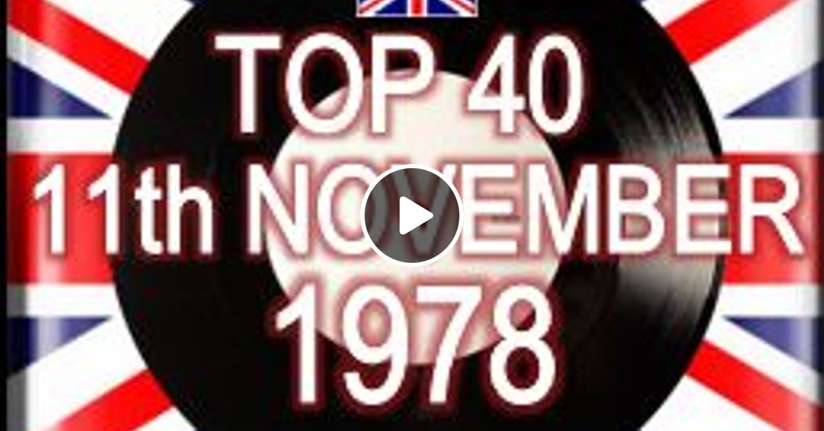 UK TOP 40: 5-11 NOVEMBER 1978 by RPM | Mixcloud