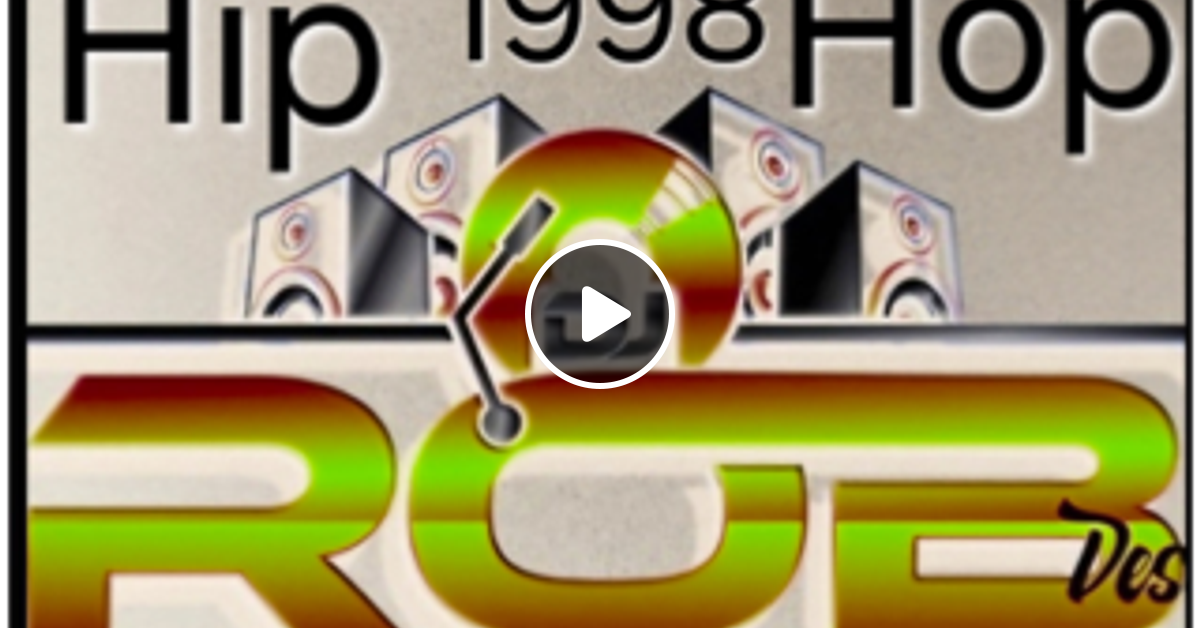 Dailey Maddawg 76 Presents 1998 Hip Hop by DJ Rob E. $teele | Mixcloud