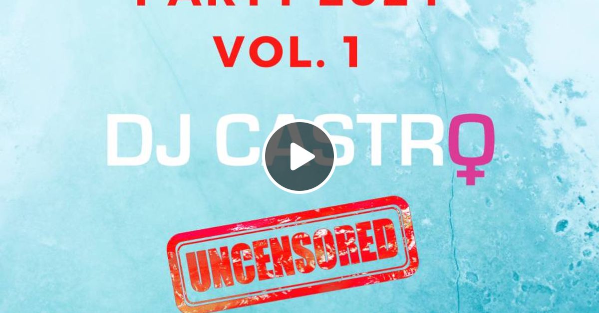 Dj Castro - Reggaeton Party 2024 VOL. 1 by DJ CASTRO "Your Girl" | Mixcloud