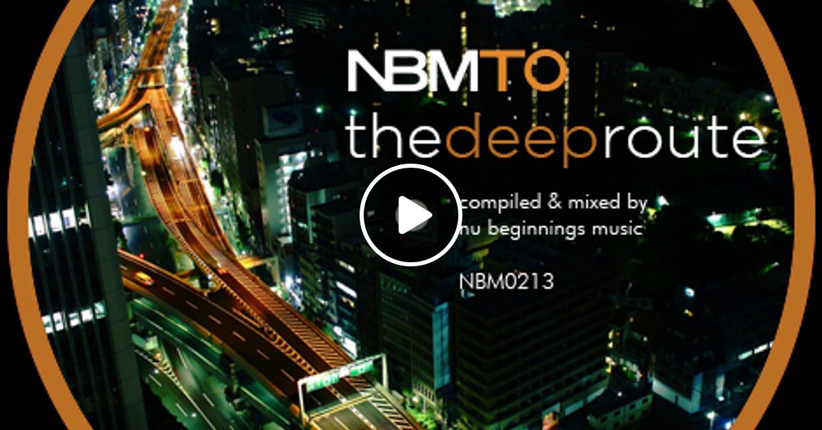 Reposters of The Deep Route by NU BEGINNINGS MUSIC toronto | Mixcloud