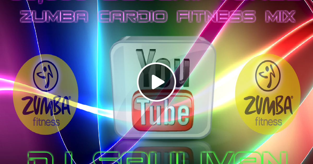 ZUMBA MIX 50,000 SUBS-DJSAULIVAN by DJSAULIVAN | Mixcloud