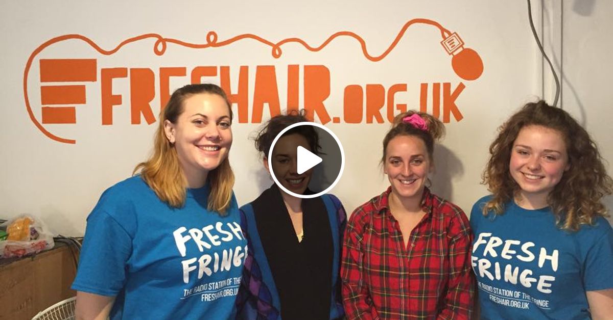 BREAKFAST SHOW: Lucy Pearman and Letty Butler, LetLuce by FreshFringe ...