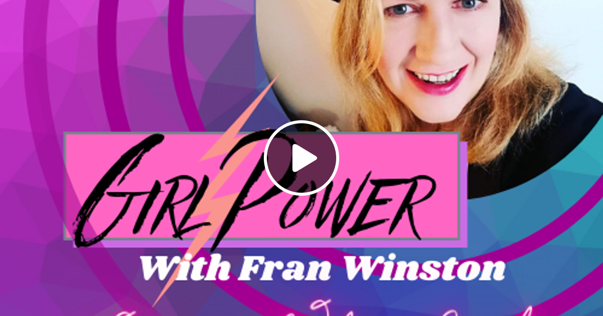 Girl Power with Fran Winston 21/6/22 by Wicked 107.2 | Mixcloud