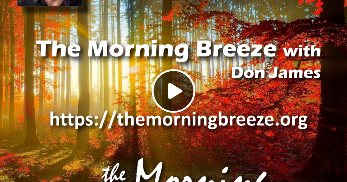 The Morning Breeze with Don James FEB0225 by Don James | Mixcloud
