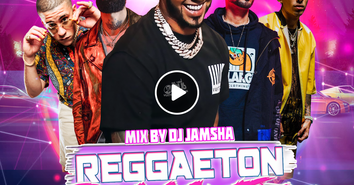 REGGAETON ROMANTICO 2021(DJ JAMSHA) by Dj jamsha | Mixcloud