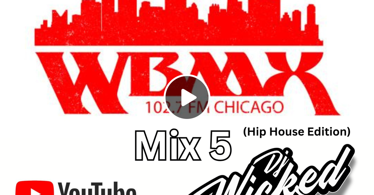 WBMX Mix 5 ( Hip House Edition ) by Dj Wicked Walt | Mixcloud