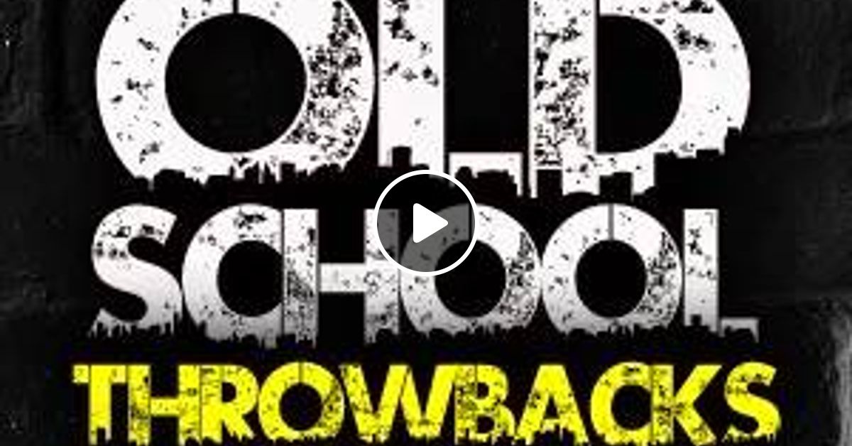 DJ Danny Gee - Old School Hip-Hop R&B Blend Throwback Thursday Mix v3 ...