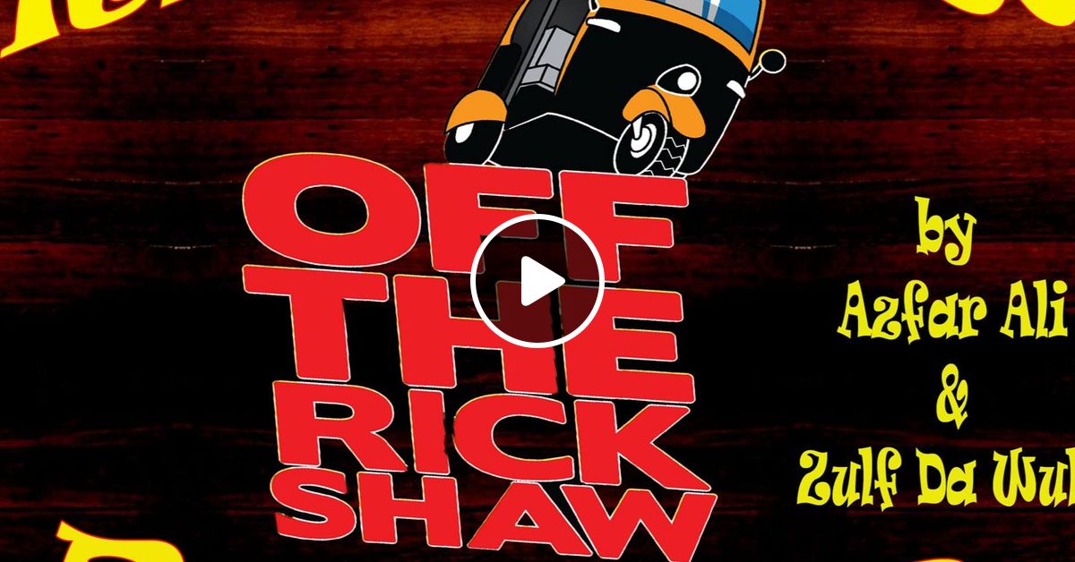 31.2- Rickshaw Rampage - Leave the bad jokes to us! by Rickshaw Rampage ...