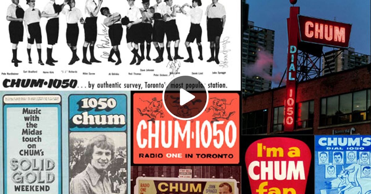 CHUM TORONTO 1966 by PsychedelicJukeboxx | Mixcloud