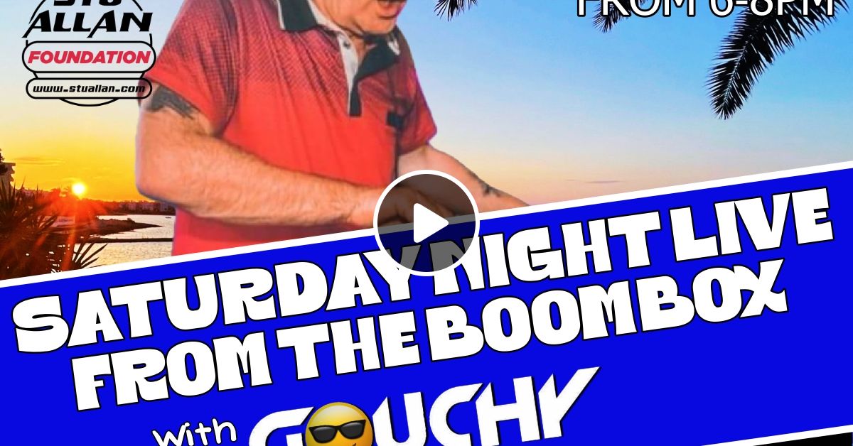 Saturday Night Live from the Boombox with Gouchy - 25th October 2025 by ...