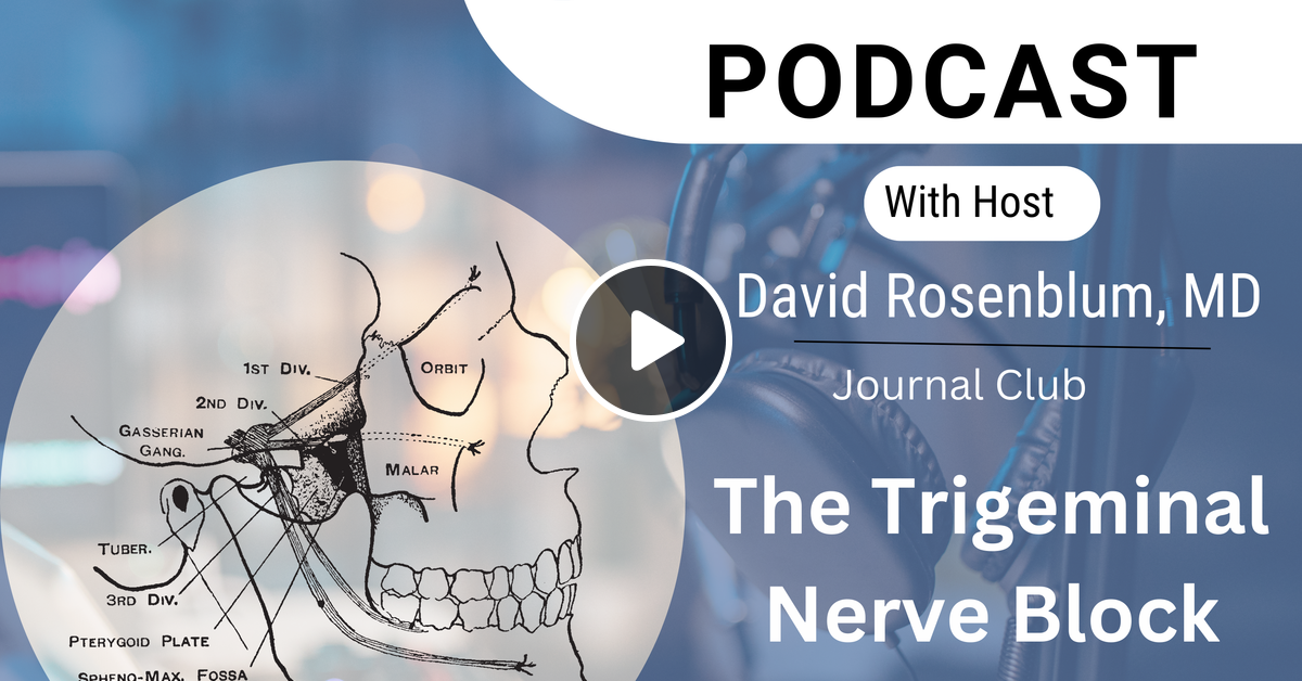 The Trigeminal Nerve Block and Cancer (Ultrasound and Flouroscopic ...