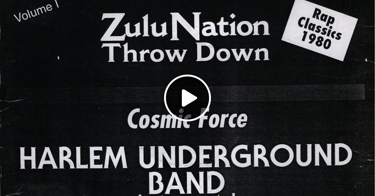 Afrika Bambaataa, Zulu Nation, Cosmic Force - Zulu Nation Throw Down ...