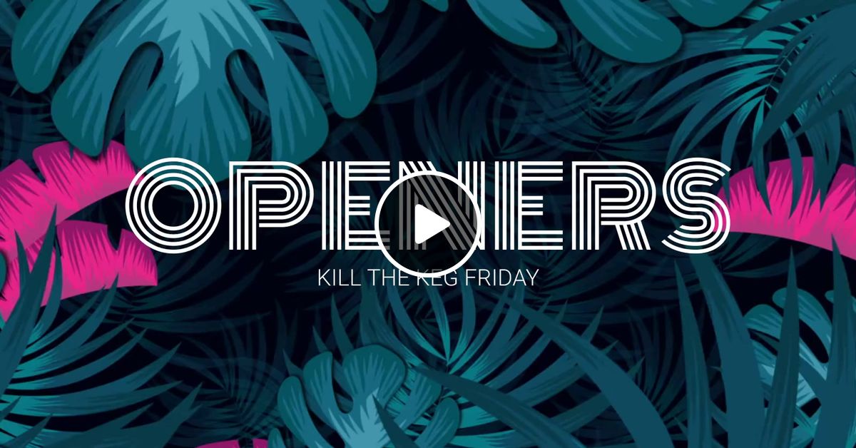 Kill The Keg Friday Opener Set by TONE | Mixcloud