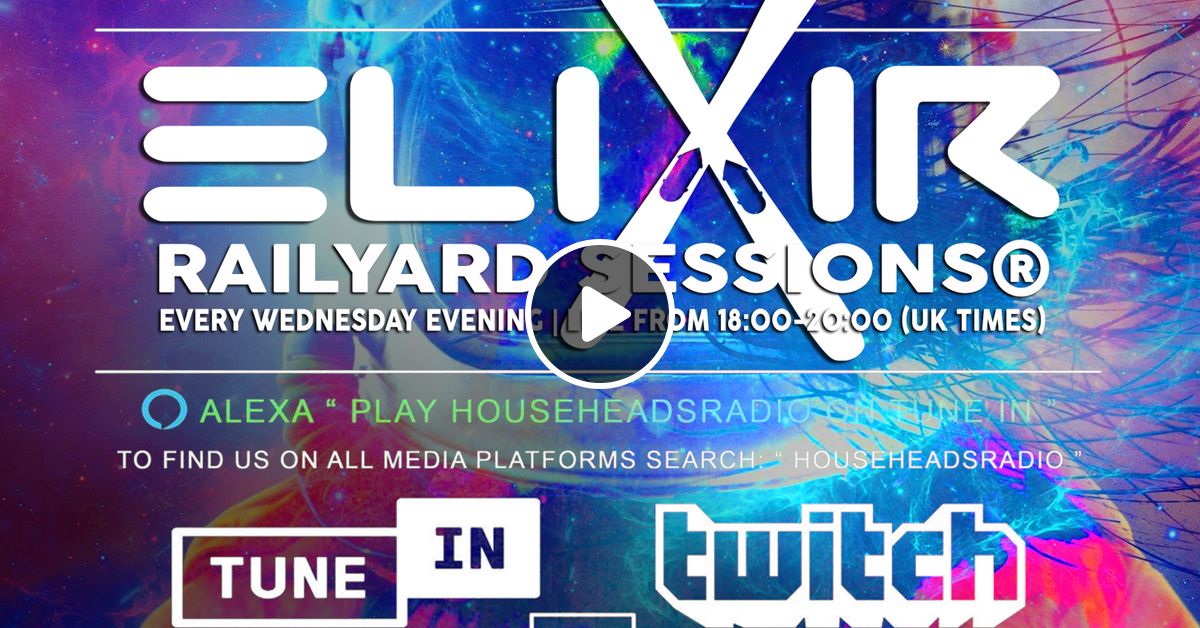 elixir - LIVE - House Heads Radio UK - Sept 23 2020 by Jory Bice | Mixcloud