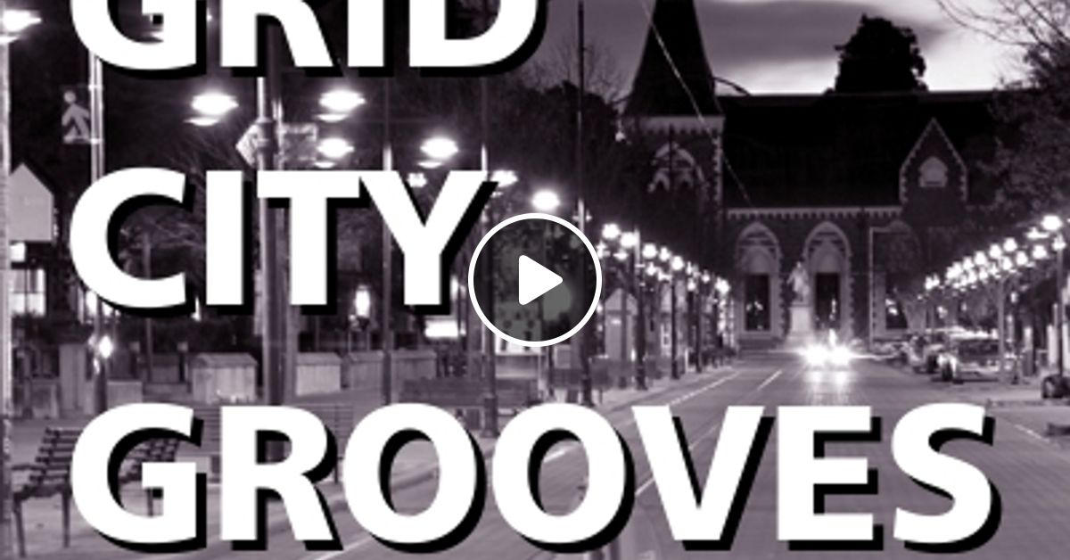 Grid City Grooves (episode 1 - Sick Cycle) by GridCityGrooves | Mixcloud