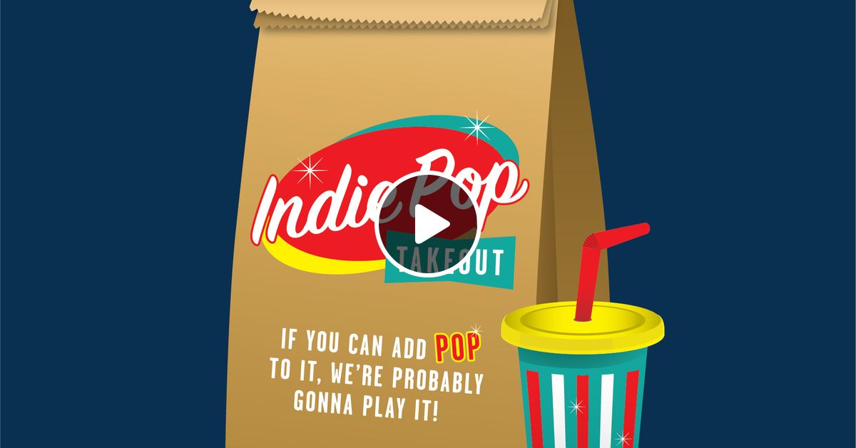 Indie Pop Takeout 02-22-2025 by Indie Pop Takeout | Mixcloud