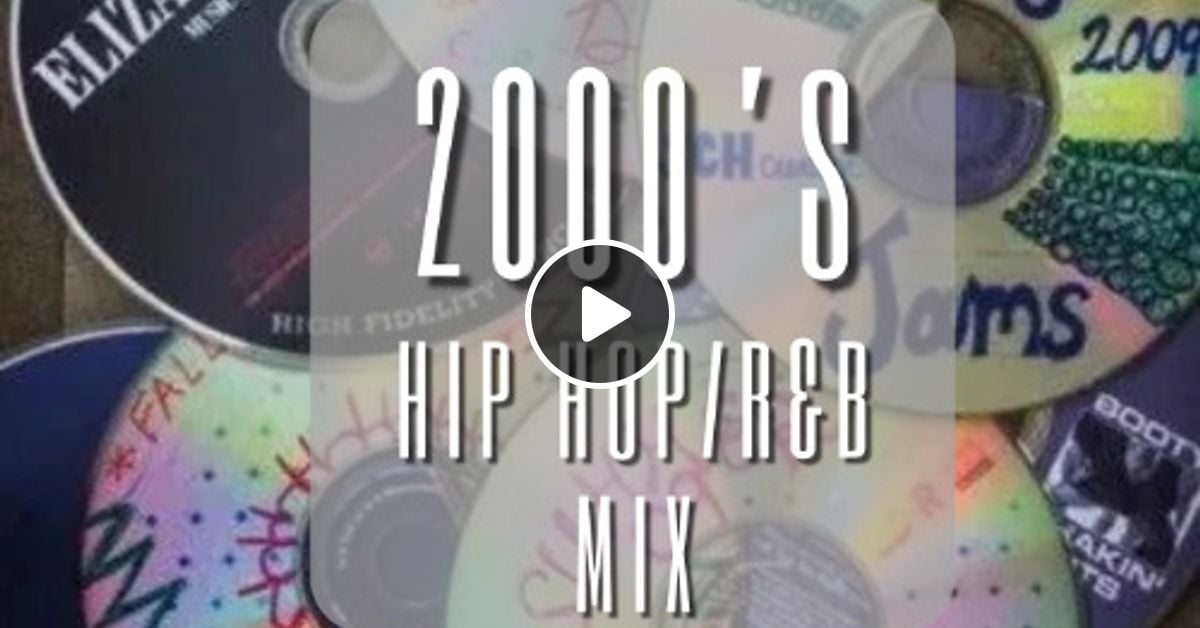 DJ AJ - 2000s Hip-Hop / R&B Mix by dds330 | Mixcloud