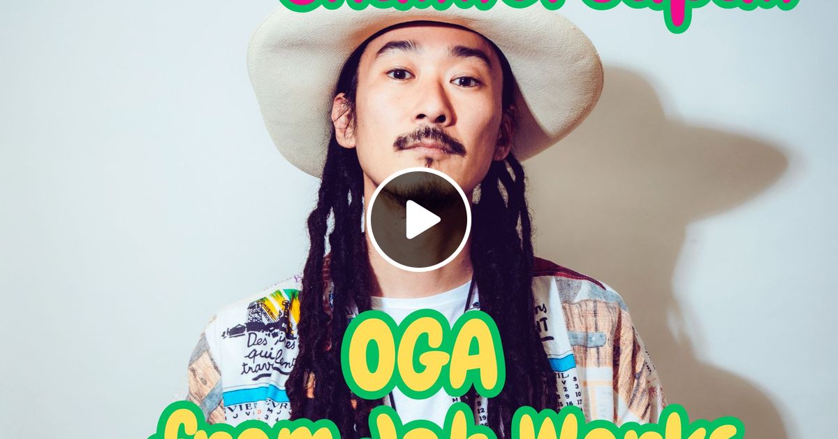 #54 Jah Works OGA Selection from Osaka' 2 by Radio Ragga Channel Japan | Mixcloud