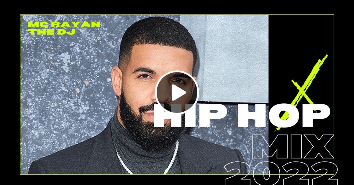 THE HITLIST BEST HIPHOP MIXTAPE 2022 (DRAKE, LIL DURK, CARDI B, LIL ...