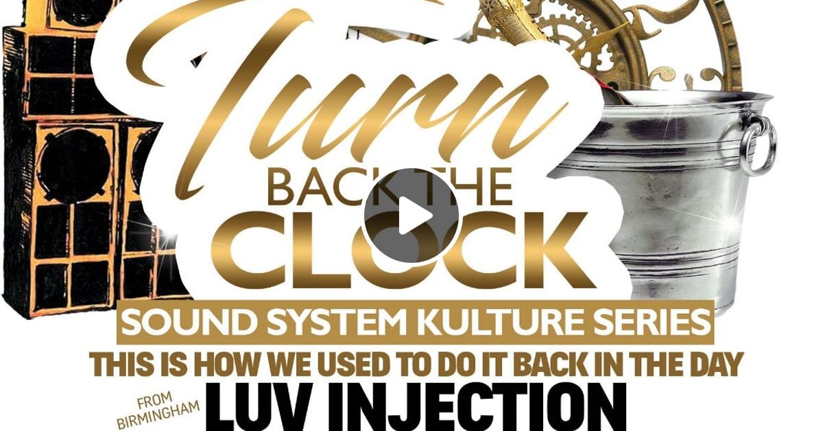 TURNBACKTHECLOCK PT2a.mp3(257.8MB) by FATMAN SOUND SYSTEM | Mixcloud
