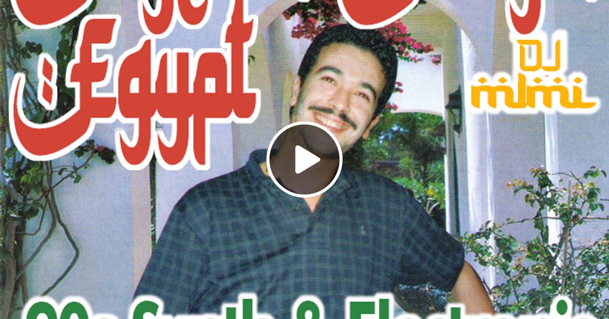 Algeria, Libya, Egypt : 90s Synth & Electronic and Hip Hop by Mimi Yoo ...