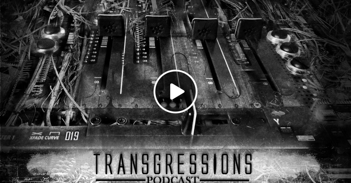 Transgressions Podcast 019 - Trouve by TRANSGRESSIONS PODCAST favorites ...