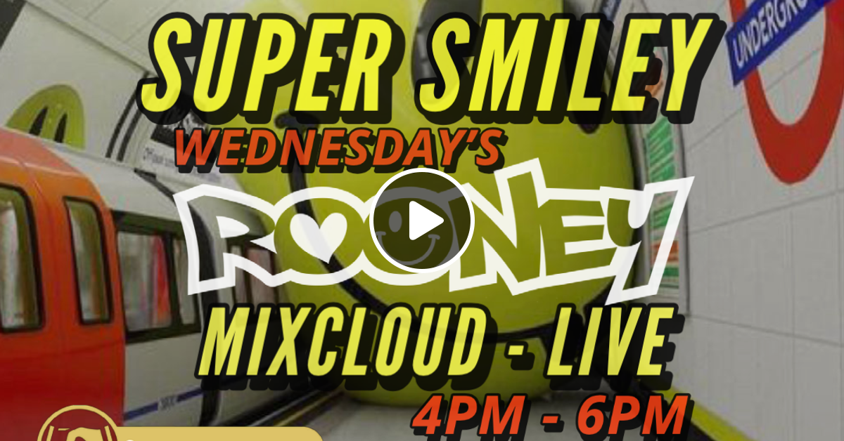 Super Smiley Wednesday's LIVE! 17-5-2023 by Dj Rooney | Mixcloud