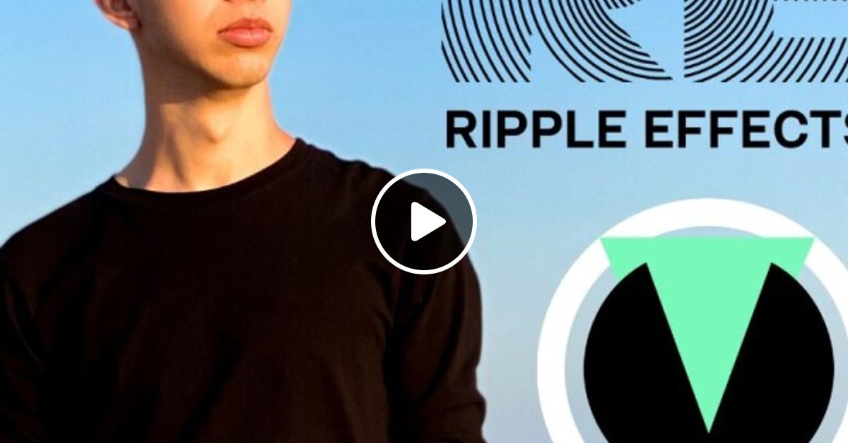 Collin Oliver - Ripple Effects Episode 098 by Vault Radio | Mixcloud