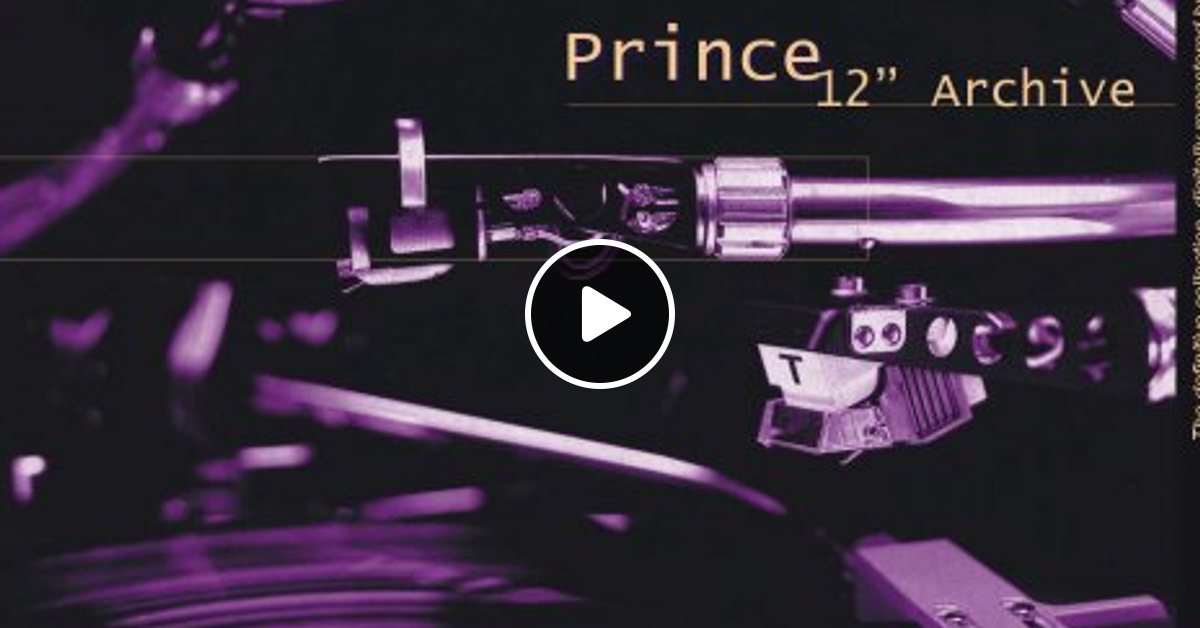 Prince The Best of 12'' & More.1978 - 1999 by Christos Hatzis | Mixcloud