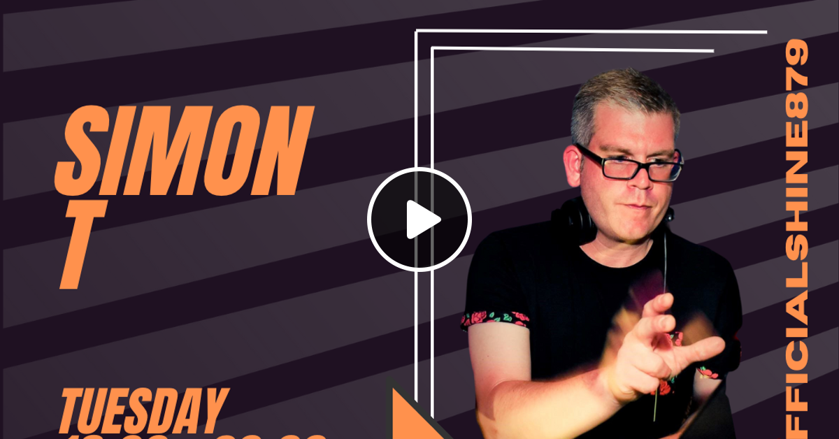 Simon T - 25 Apr 2023 by Shine 879 | Mixcloud