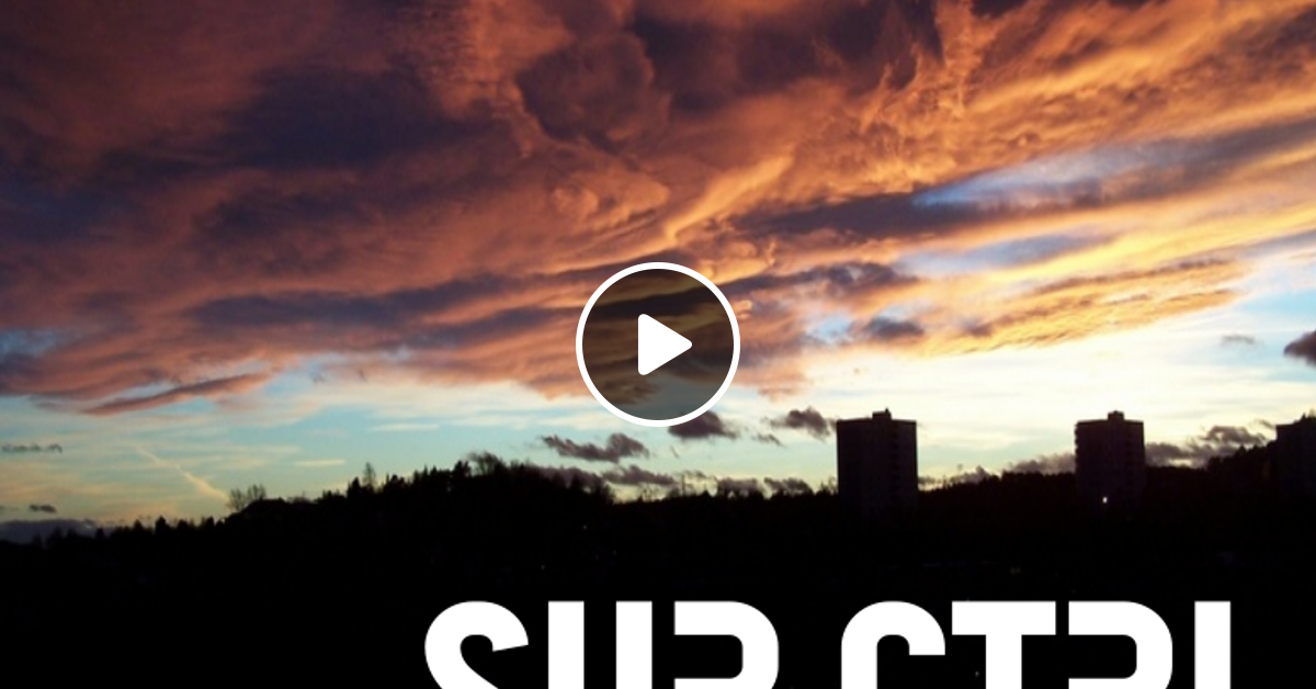 Sub.CTRL_Podcast_01_2023 by sub.ctrl | Mixcloud