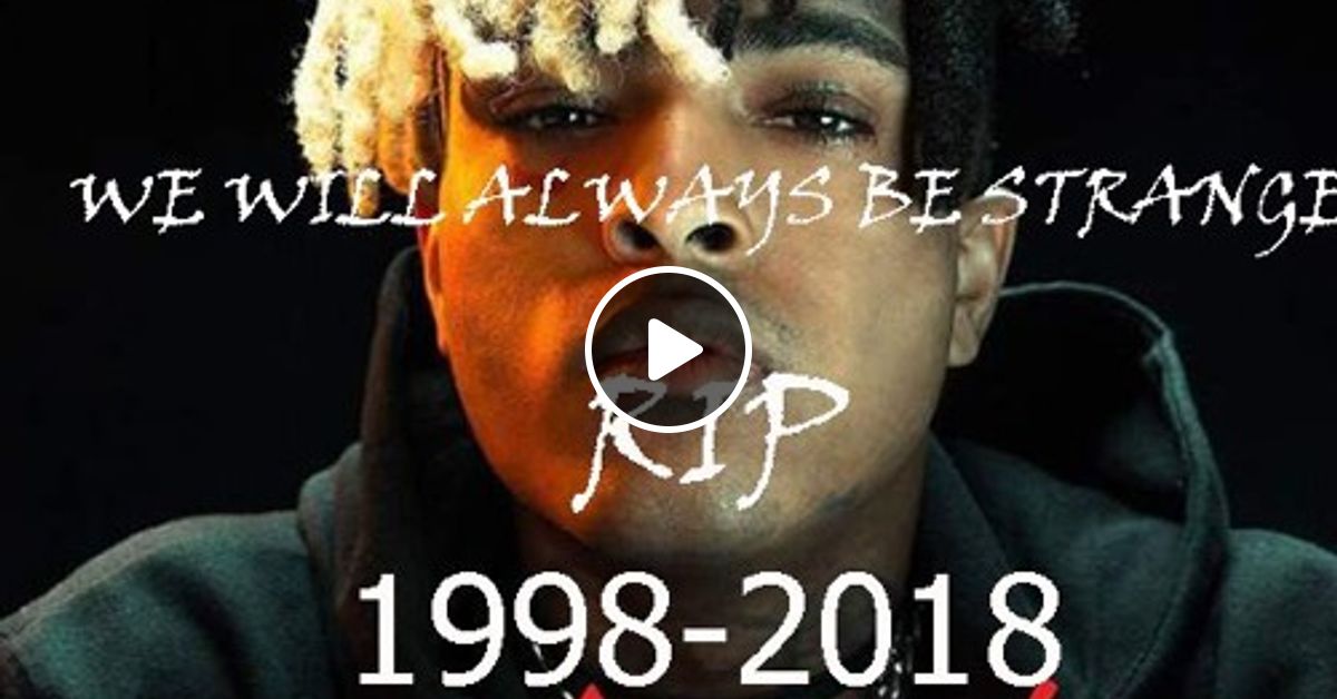 XXXTENTACION HITS MIX VOL.2 #RIPXXX. by Rainer | Mixcloud