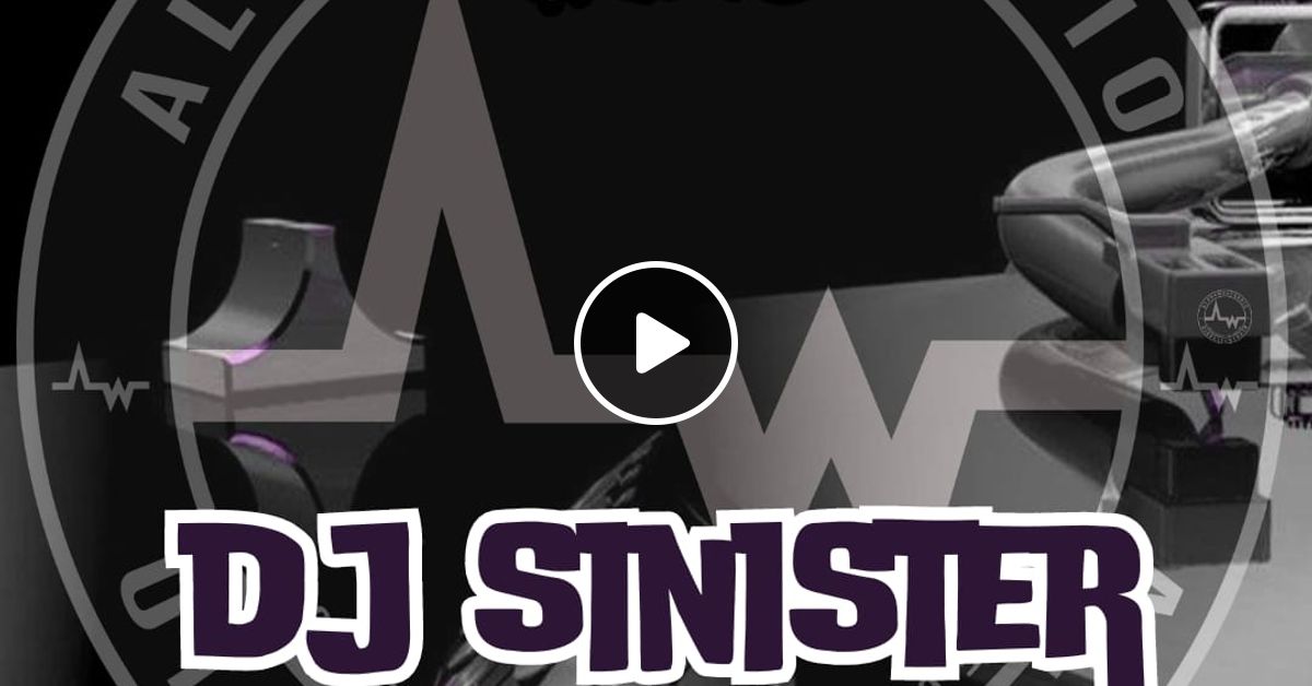 Dj-Sinister - Live On Alpha Wave Radio - 26-01-2025 by Dj-Sinister ...
