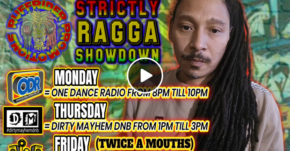 STRICTLY RAGGA SHOWDOWN WITH DEEJAY KARTEL ON ONE DANCE RADIO 1ST JUL ...