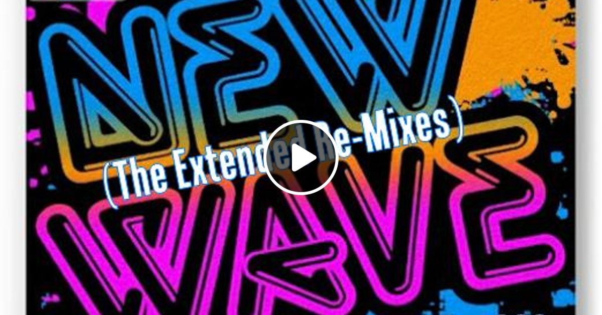 The Music Room's 80s Mega Mix 8 (The Extended Re-Mixes / New Wave) (08. ...