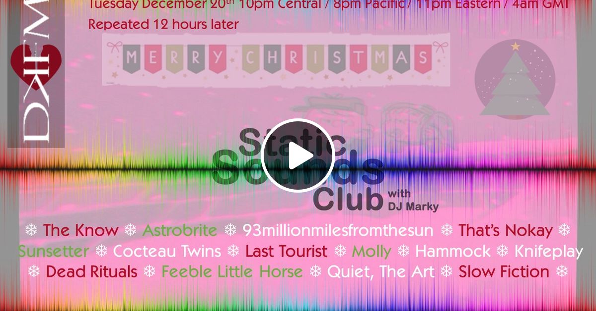 Static Sounds Club, Meeting Fifteen by DKFM Shoegaze Radio | Mixcloud