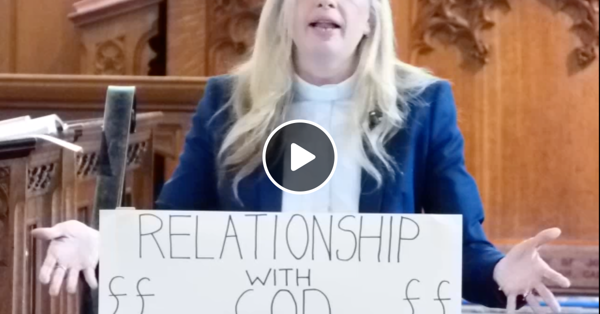 Relationship with God - Sermon Liz McClean Christ Church by Christ ...