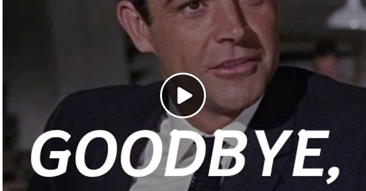 Goodbye Mr. Bond.The 007 Tribute To Sean Connery by Christos Hatzis | Mixcloud