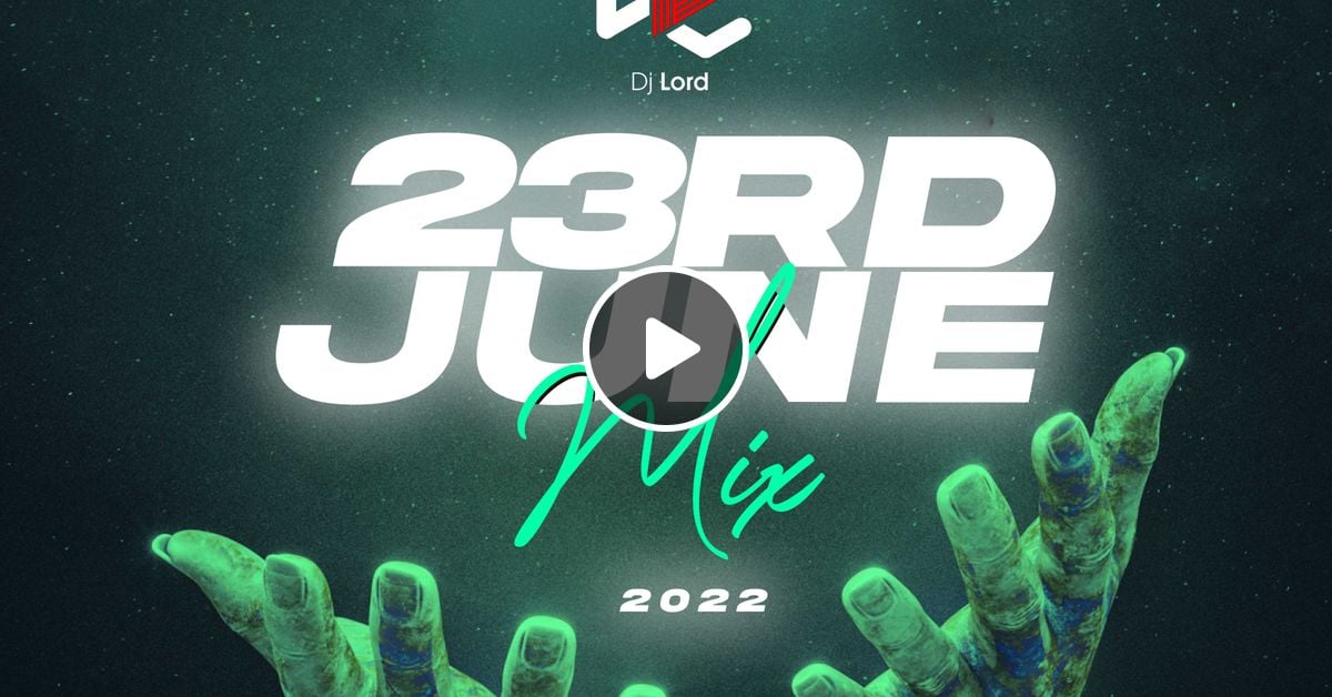 DJ Lord - 23rd June Mix (Ep. 3) by DJ Lord OTB | Mixcloud