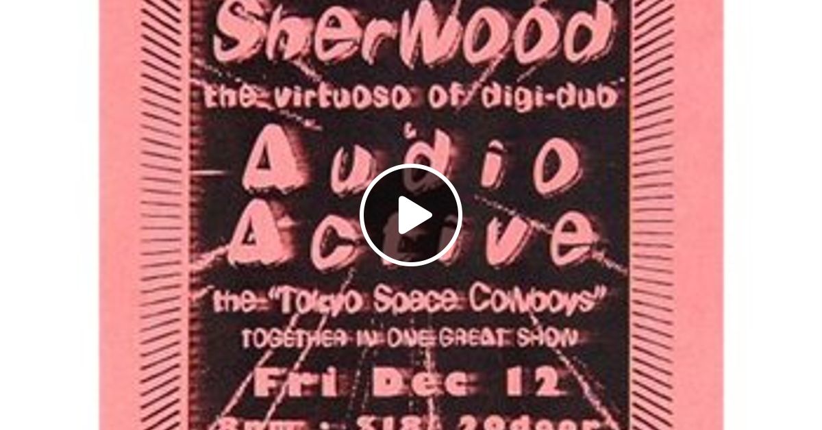 Audio Active live at Maritime Hall San Francisco 1997-12-12 by jrbinks ...