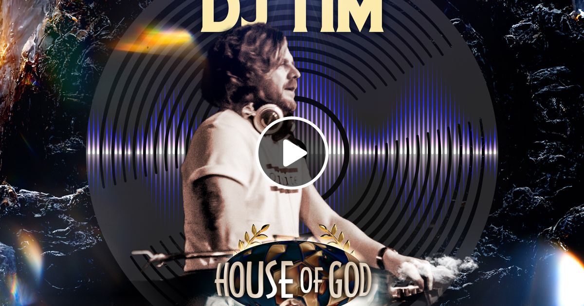 004 - 30 Years House of God mixed by DJ Tim by House Of God | Mixcloud