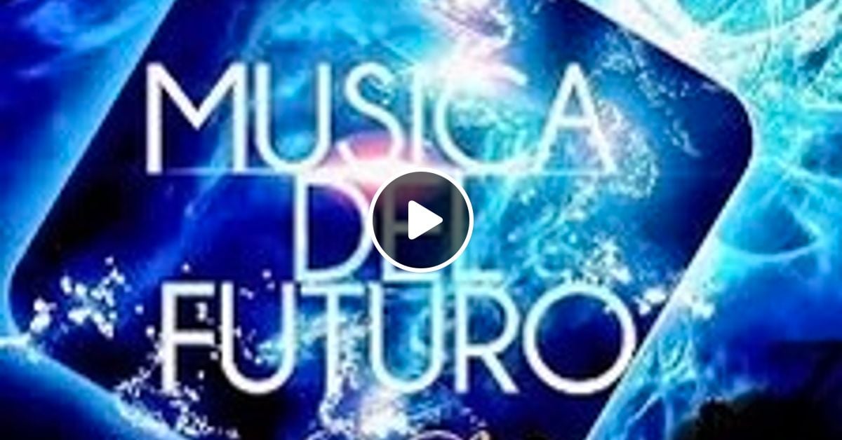 Musica del Futuro 2 by Tom Claes | Mixcloud