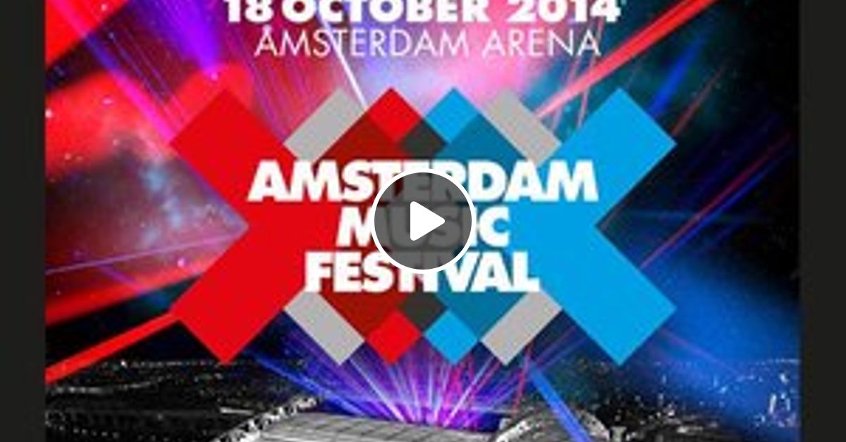 Martin Garrix @ Amsterdam Music Festival 2014 by Madeon | Mixcloud