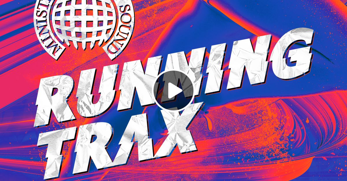 Running Trax Mini Mix | Ministry of Sound by Ministry of Sound | Mixcloud
