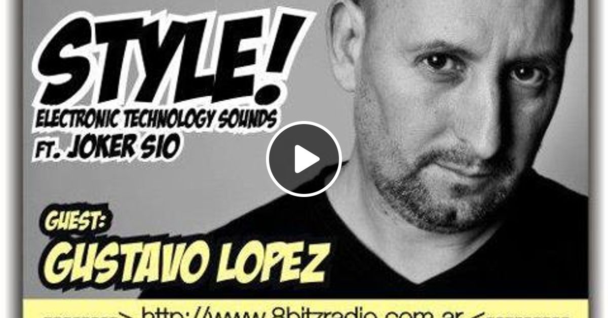 Wild Style Chapter 003 featuring Joker Sio; DJ Guest: Gustavo López. by ...