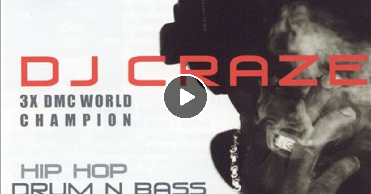 DJ Craze - Hip Hop, Drum 'n' Bass, Turntablism (Better Quality) by ...