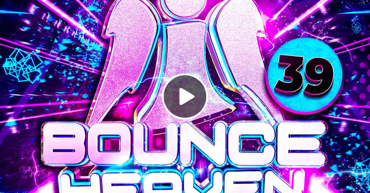Bounce Heaven 39 - Andy Whitby x Micky Modelle x Axel Gear by Andy Whitby’s BOUNCE HEAVEN | Mixcloud